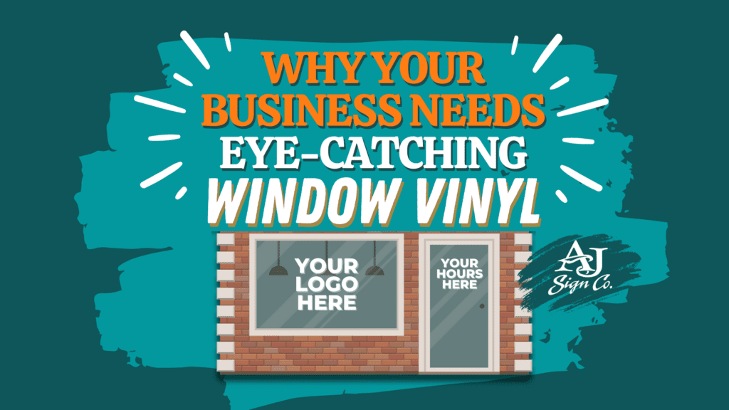 When Should You Upgrade Your Business's Signage? - AJ Signs